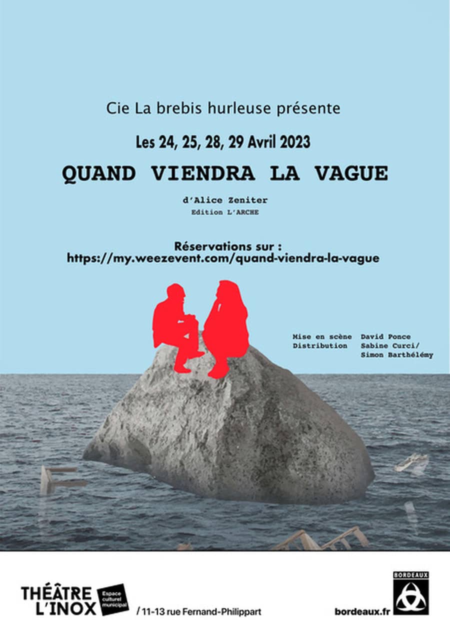 Quand viendra la vague - l'Inox, Bordeaux | BDXC