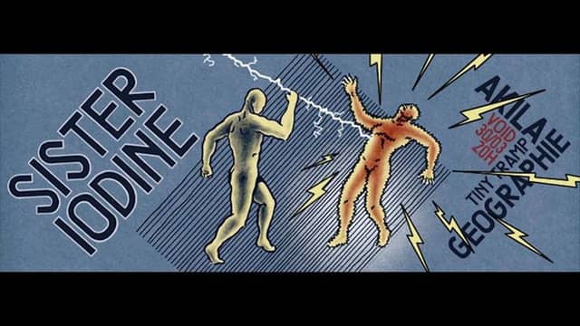 Sister Iodine + Akila + Géographie + Tiny Tramp - Void, B... | Bordeaux ...