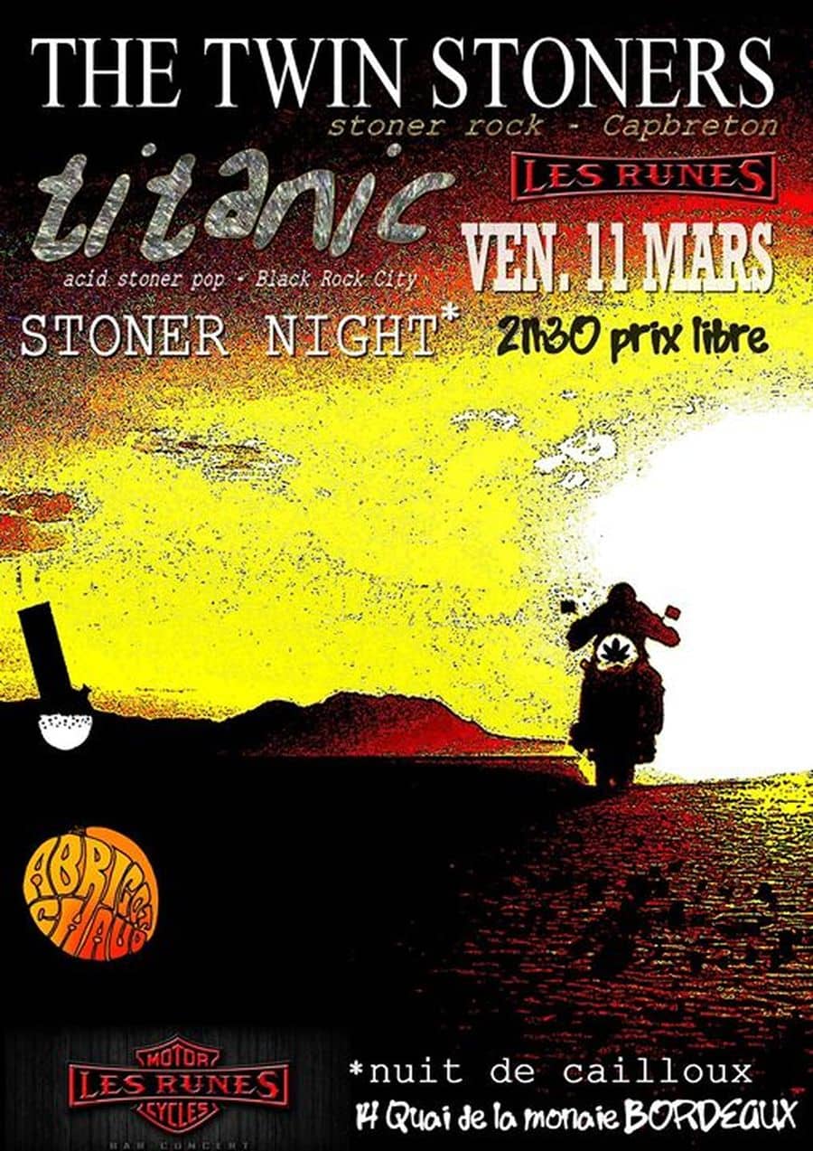 The Twin Stoners + Titanic - Les Runes, Bordeaux | 11 mars | Bordeaux ...