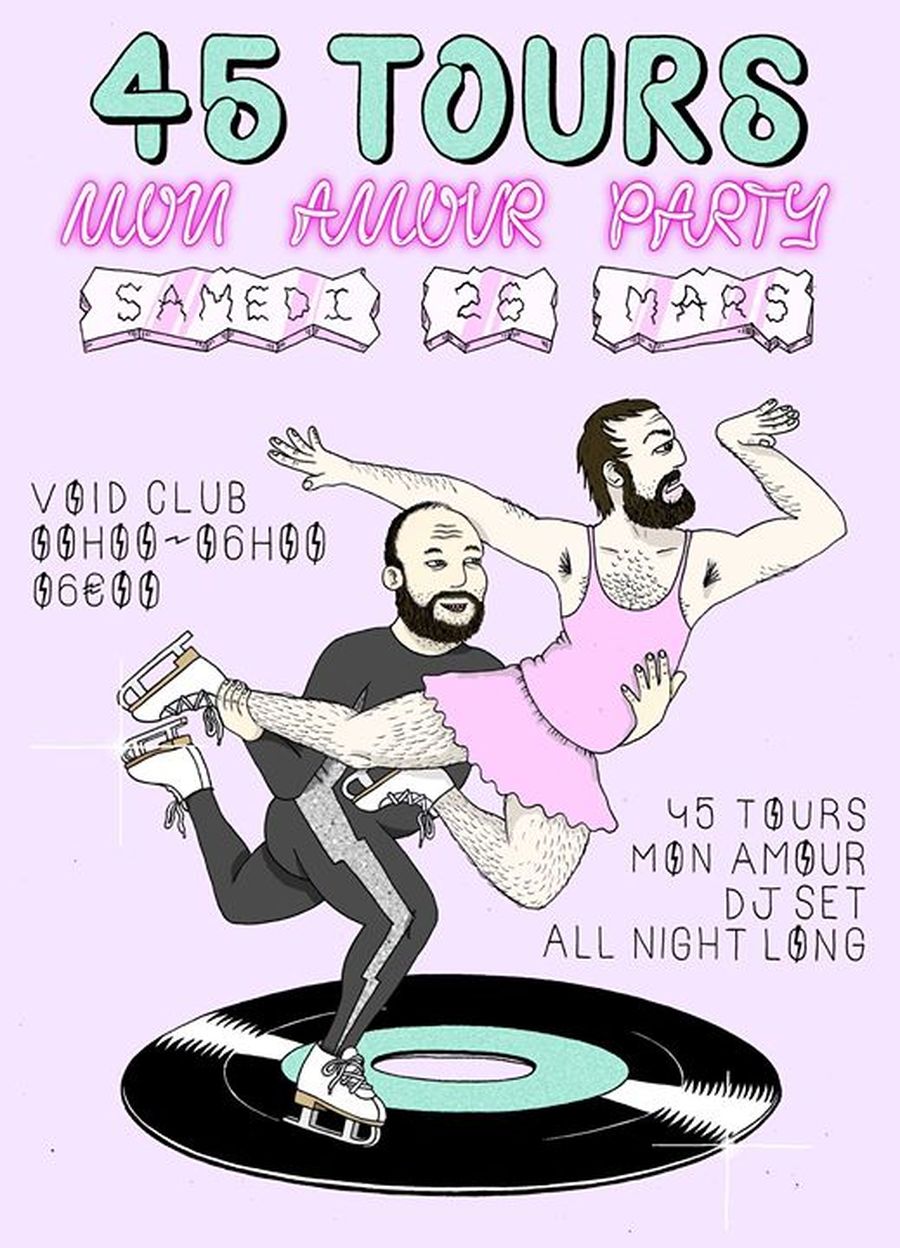 45 Tours Mon Amour Party ! - Void, Bordeaux | 26 mars | BDXC