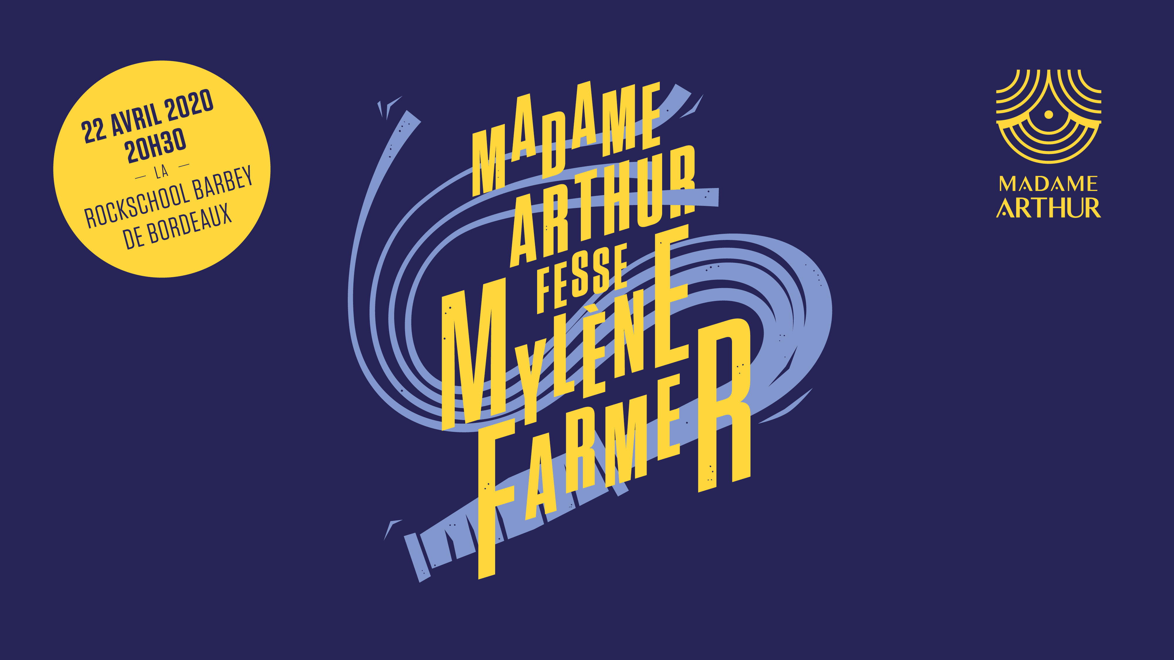 MADAME ARTHUR - Rock School Barbey, Bordeaux | 25 sept. | BDXC