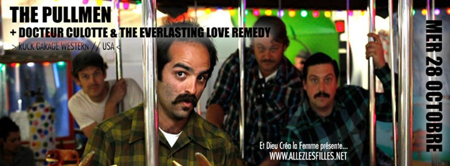 THE PULLMEN + DOCTEUR CULOTTE & THE EVERLASTING LOVE REME... | BDXC